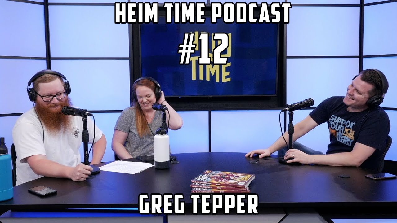 Heim Time #12--Emergency Football Podcast with Greg Tepper of Dave Campbell's Texas Football ...