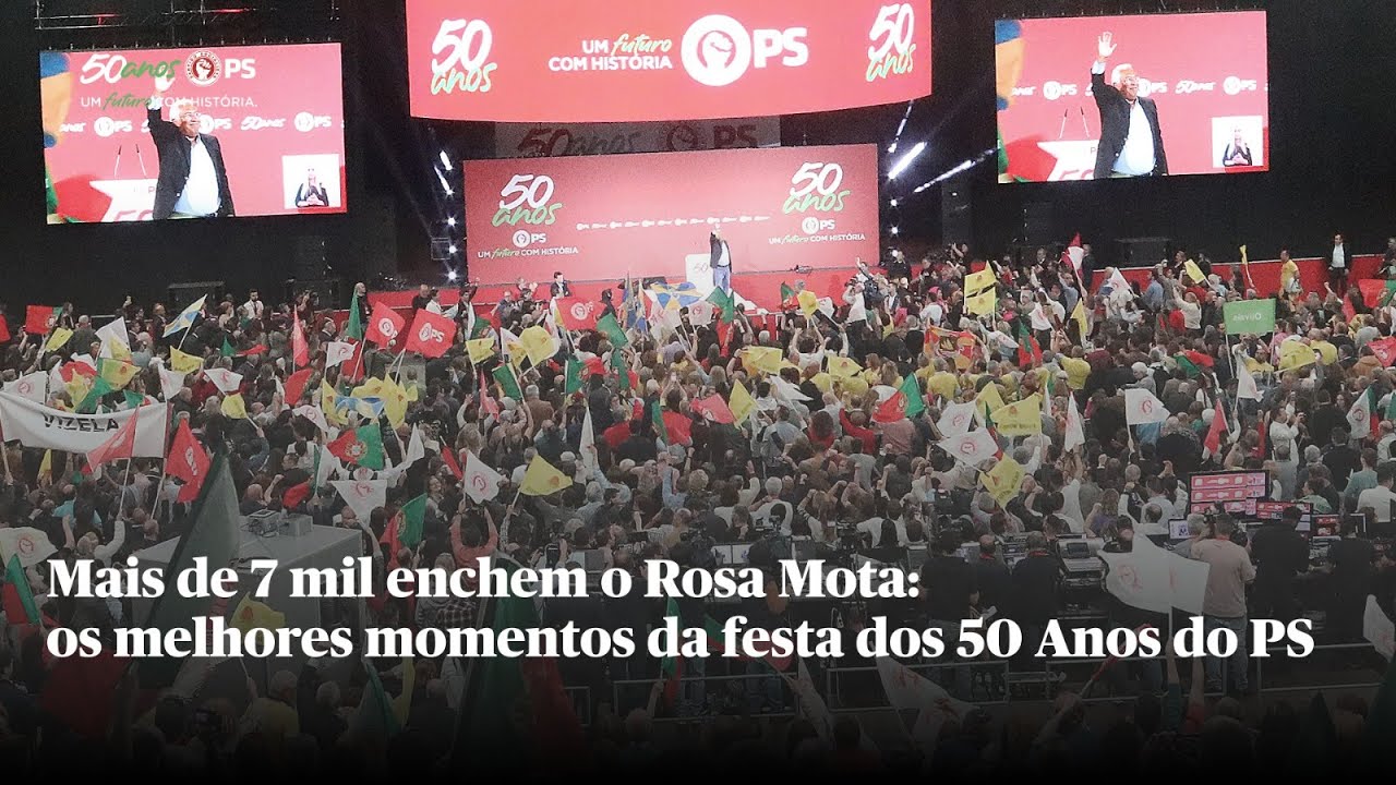 Festa Popular 50 Anos do Partido Socialista | Pavilhão Rosa Mota - YouTube