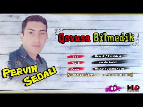 Pervin Sedali Qovuşa Bilmədik 2019(gözəl Şeyir ,)
