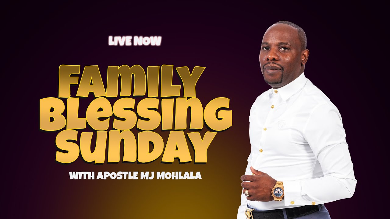 FAMILY BLESSING SUNDAY | LIVE | CAPE TOWN, South Africa with Apostle MJ ...