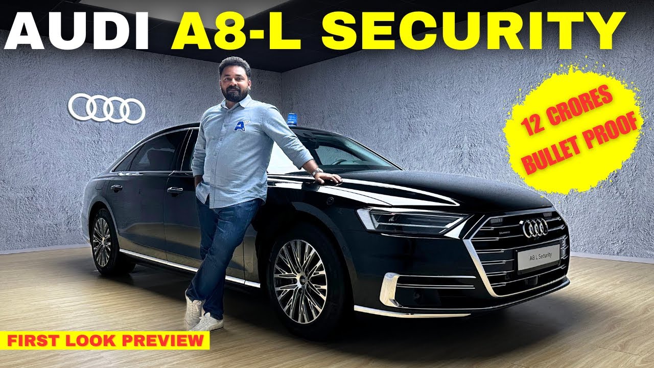 Audi A8L Security | Highly Secured Car | New Audi Car | Bullet Proof ...