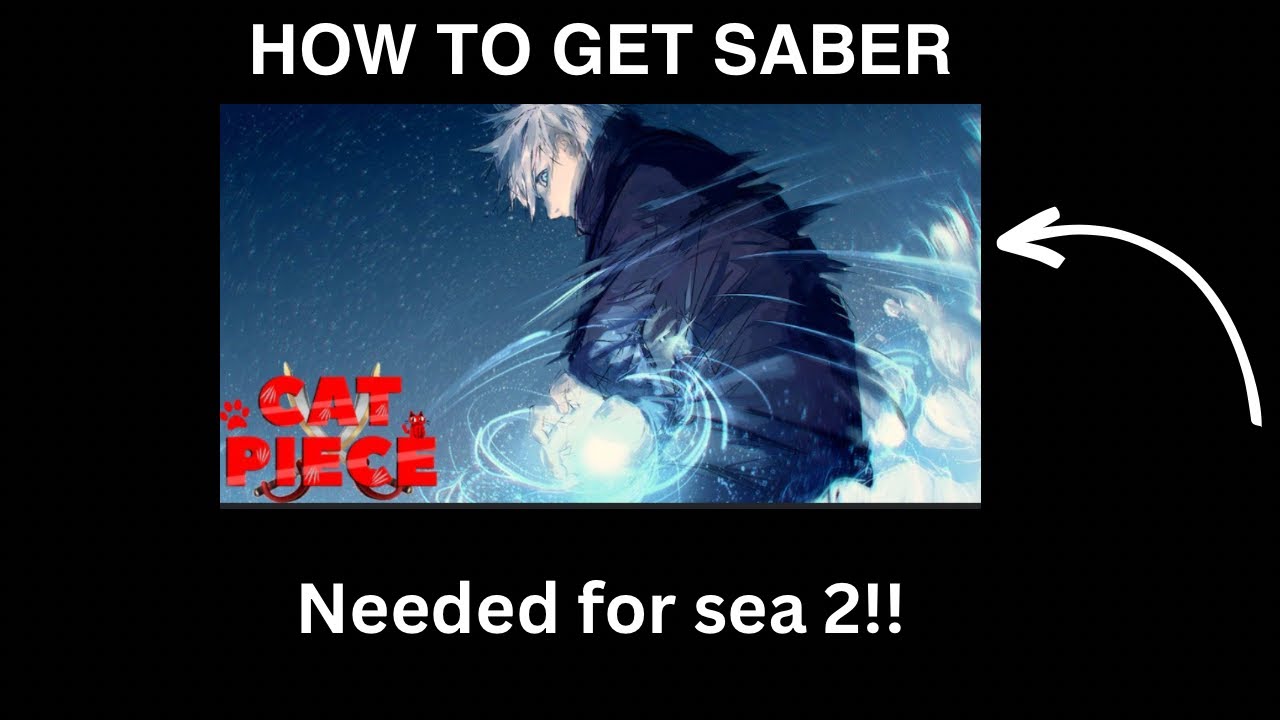 HOW TO GET SABER (shanks sword) IN CAT PIECE - YouTube