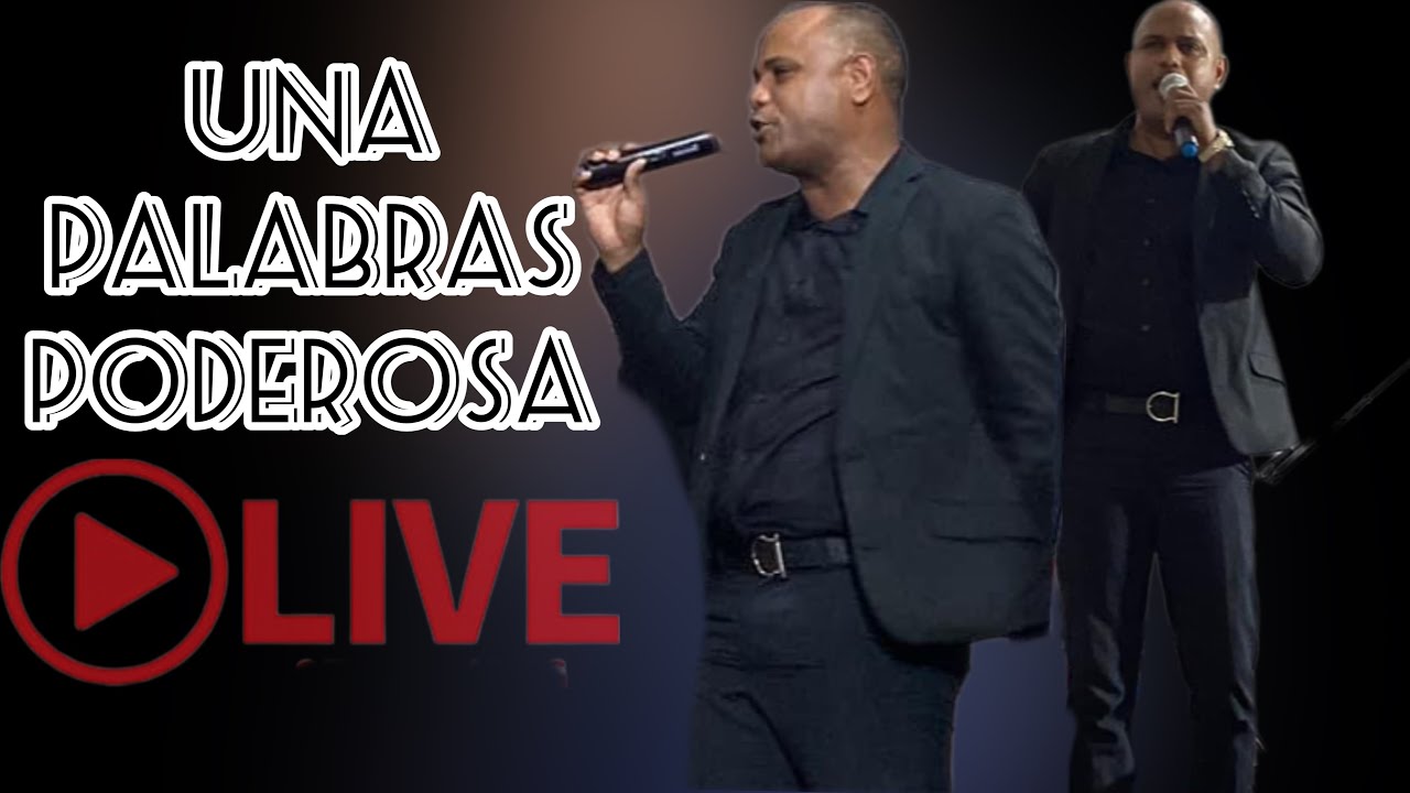 elisaul Burgos/una palabra poderosa - YouTube