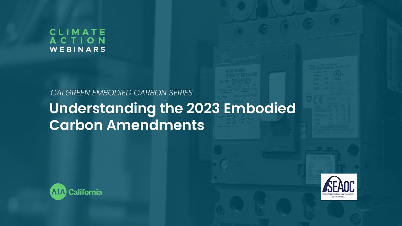 CALGreen Embodied Carbon Series: Understanding the 2023 Embodied Carbon ...