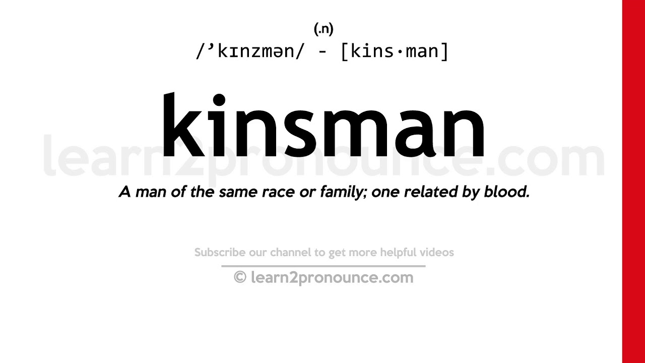 What Is A Kinsman
