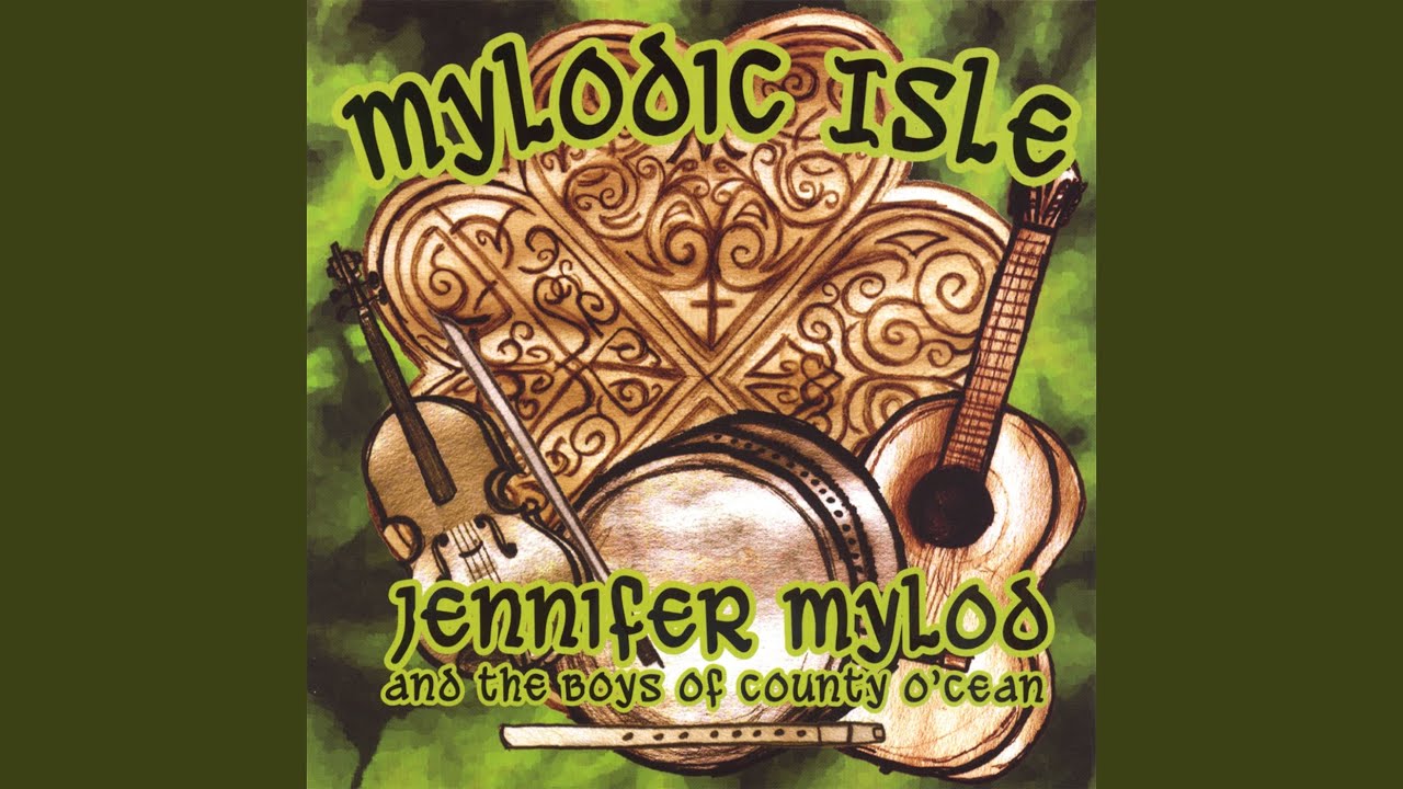 Jennifer Mylod and The Boys of County O'Cean - Blarney Pilgrim/Joy of ...