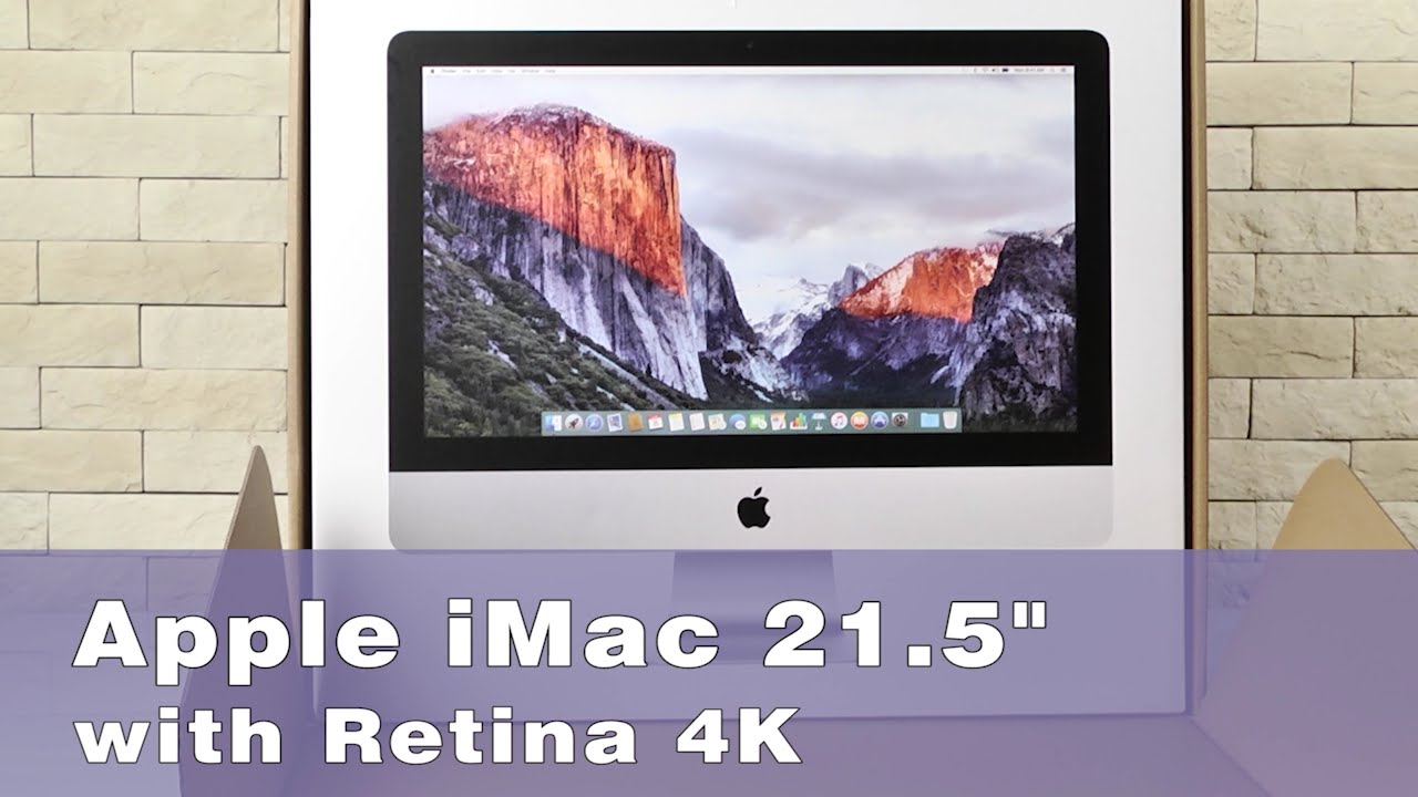 Apple iMac 21.5" (2015) with Retina 4K: unpacking - YouTube