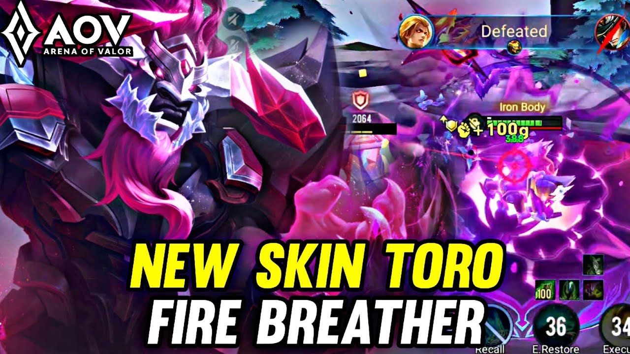 AOV : NEW SKIN TORO FIRE BREATHER - ARENA OF VALOR LIÊNQUÂNMOBILE ROV ...