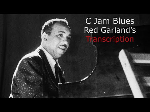 Learn from the Masters: C Jam Blues/Red Garland's Transcription (Right ...