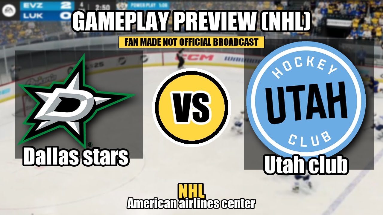 Dallas Stars vs Utah Hockey Club | Gameplay Preview (NHL) | American ...