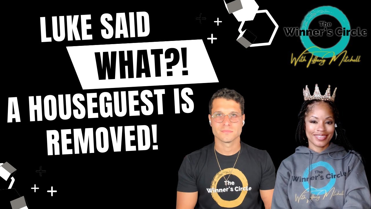 Big Brother 25 | Luke Said What?! | A Houseguest is Removed?! - YouTube