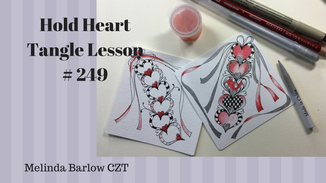 Hold Heart Tangle Pattern Lesson # 249 - YouTube