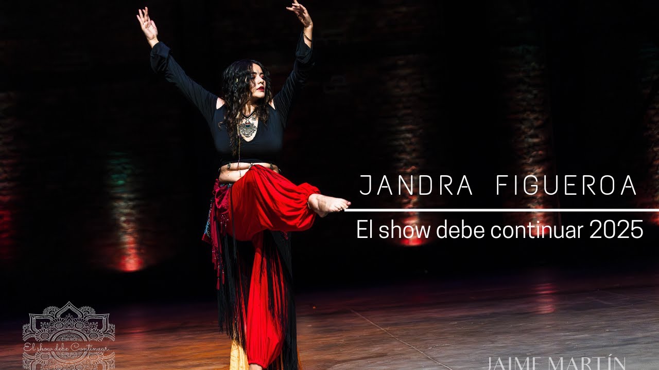 Jandra Figueroa - El show debe continuar 2025 - YouTube