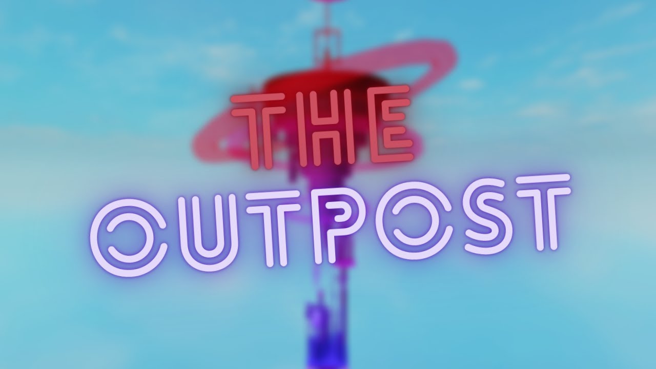 The Outpost [Tier 8] - Completion - YouTube