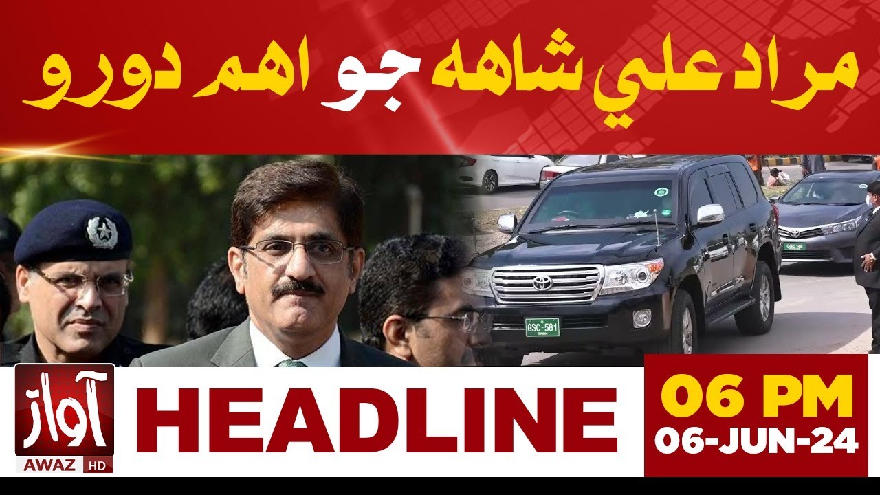 Murad Ali Shah Important Visit | Awaz Tv News Headlines 06 PM | Latest ...