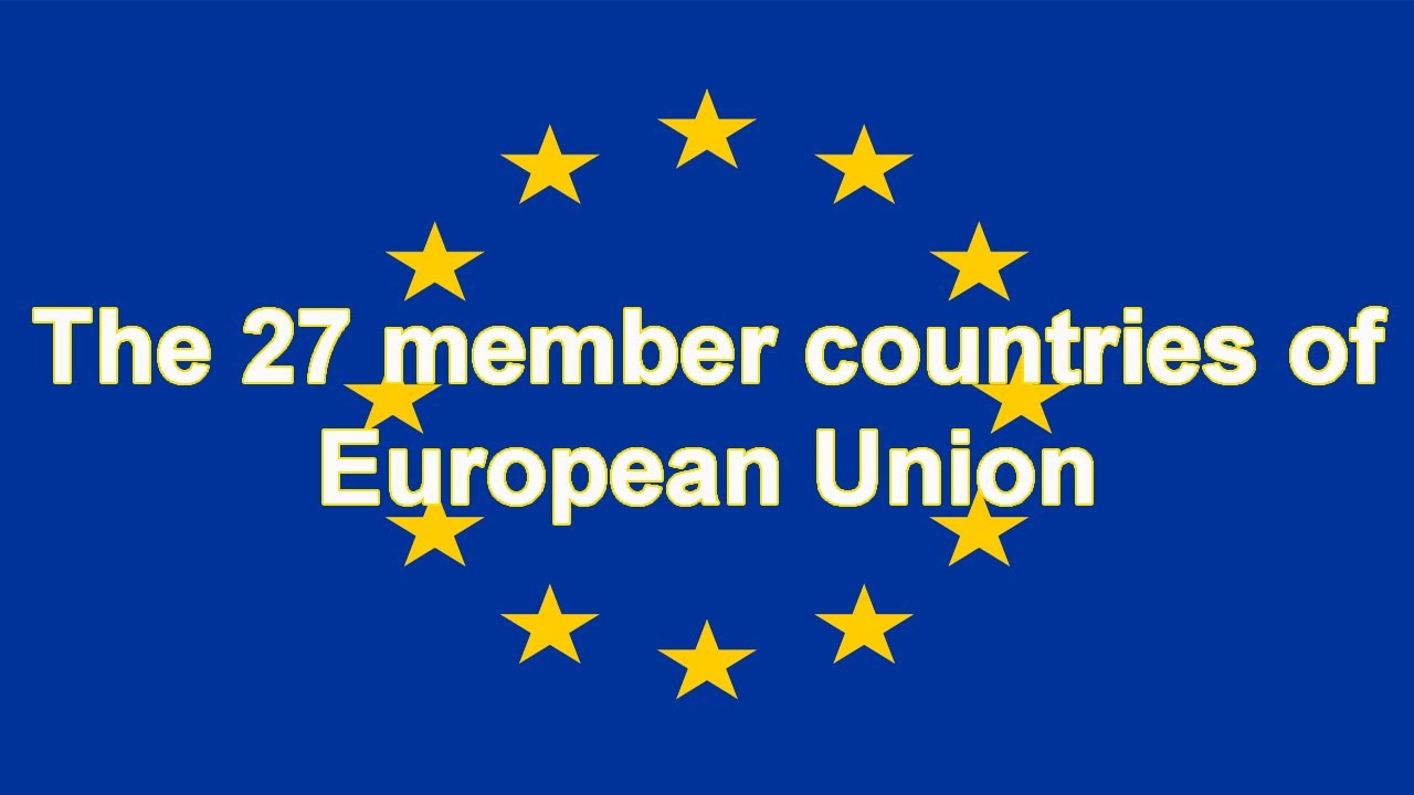 The 27 member countries of European Union | EU members - YouTube
