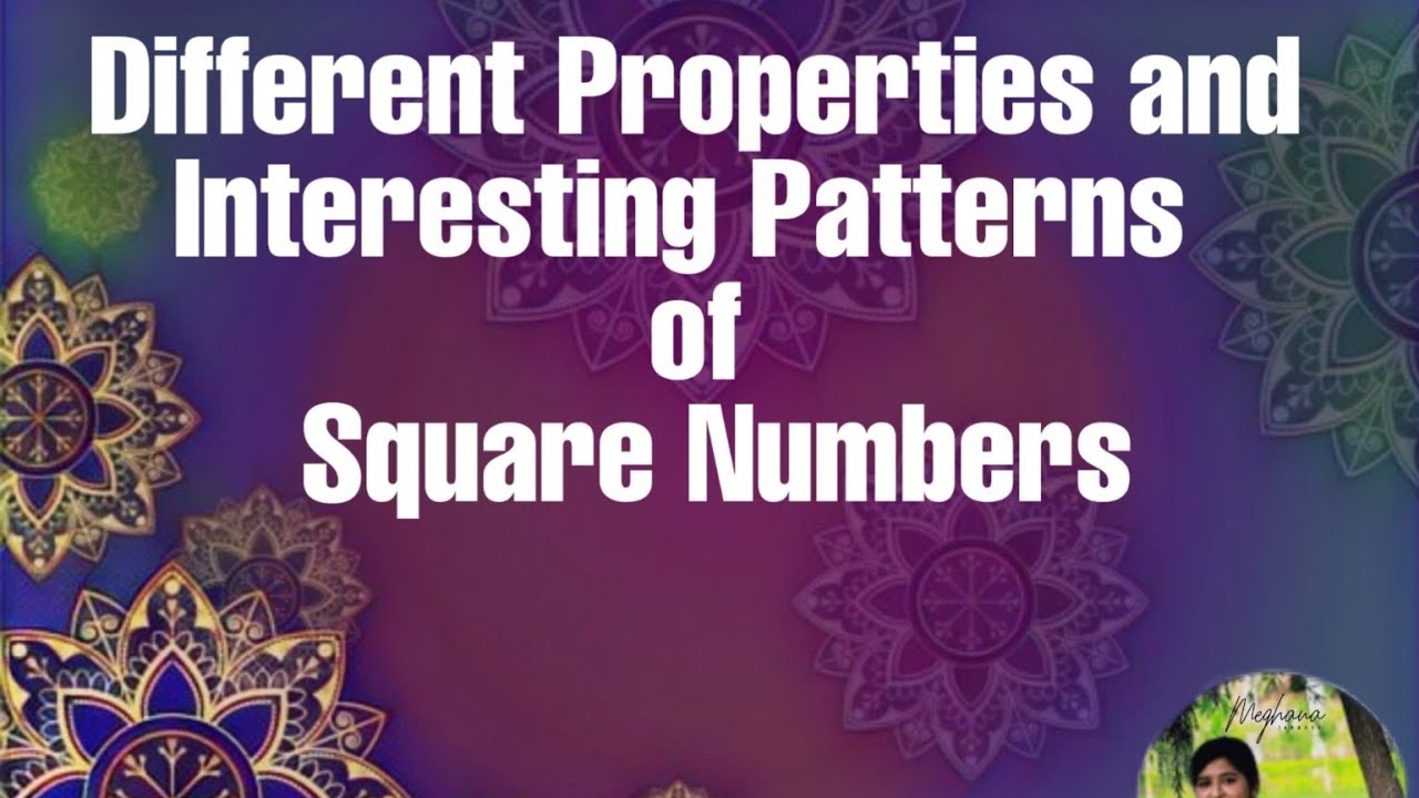 Properties of square numbers and interesting patterns|Chapter 6|Class 8 ...
