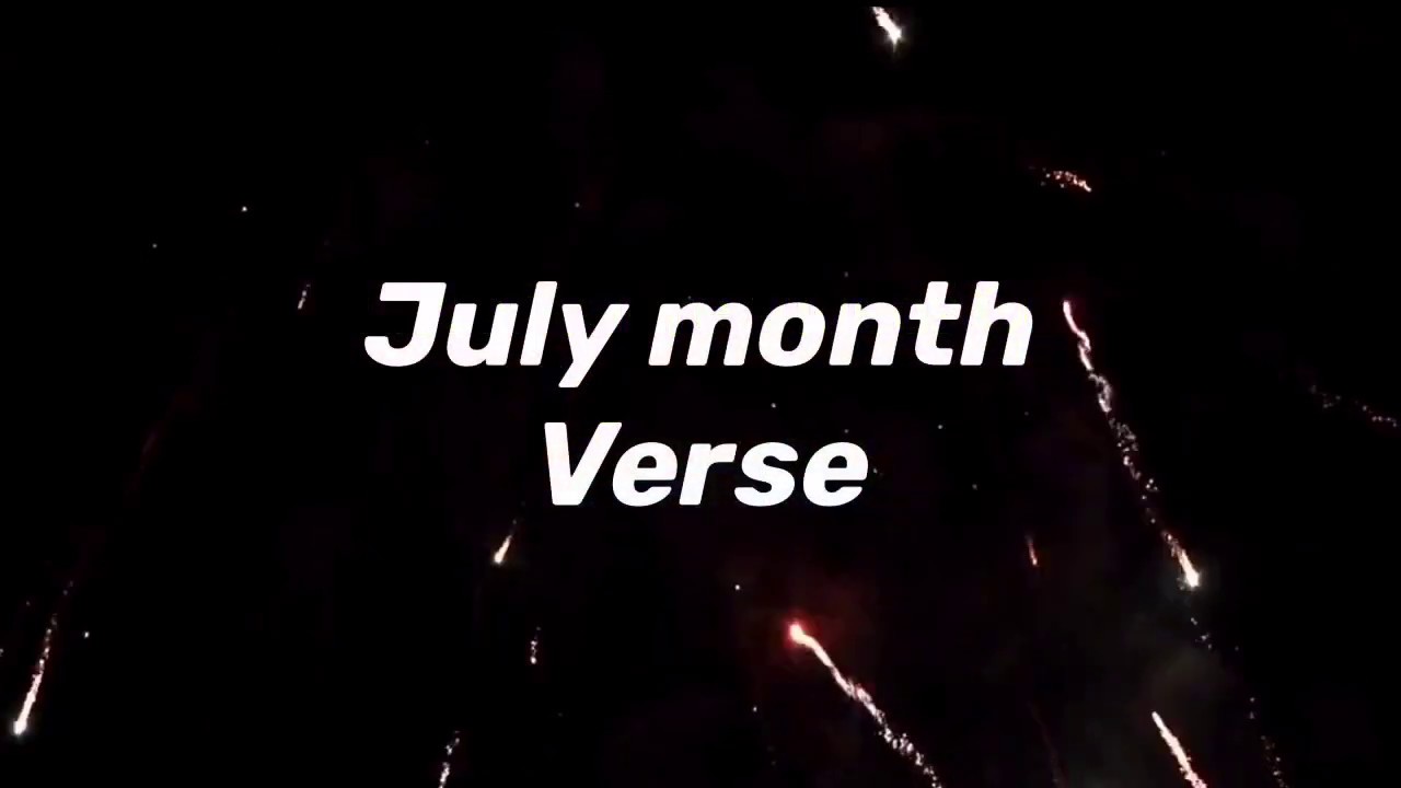 July month bible verse July 1 - YouTube