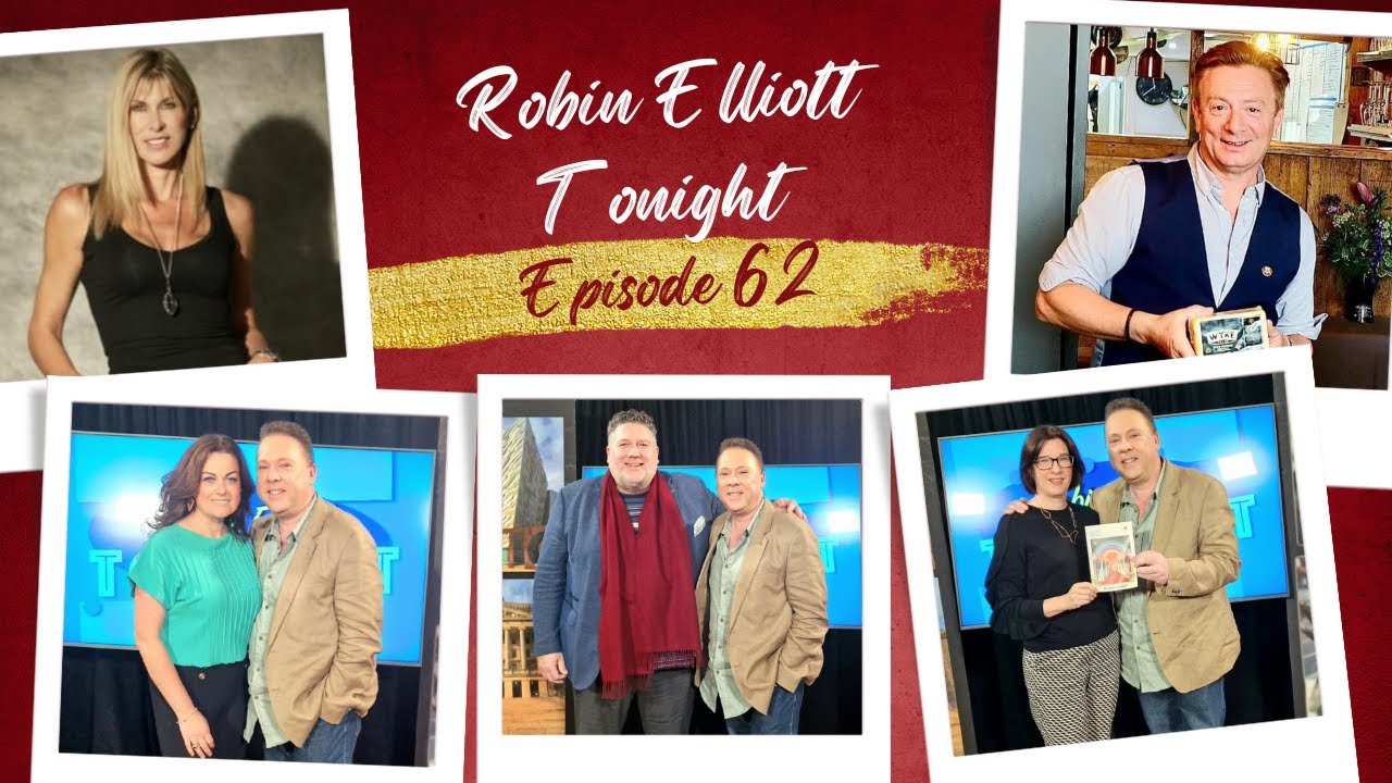 Robin Elliott Tonight - Episode 62 - YouTube