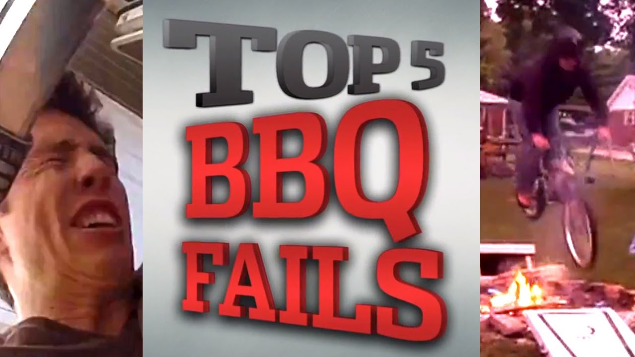 Top 5 YouTube BBQ Fails for The 4th of July - YouTube