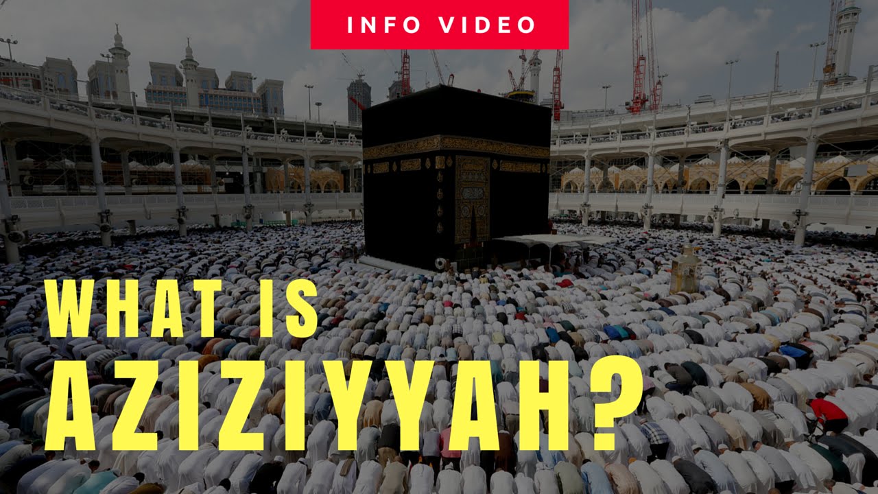 What is Aziziyah? - YouTube