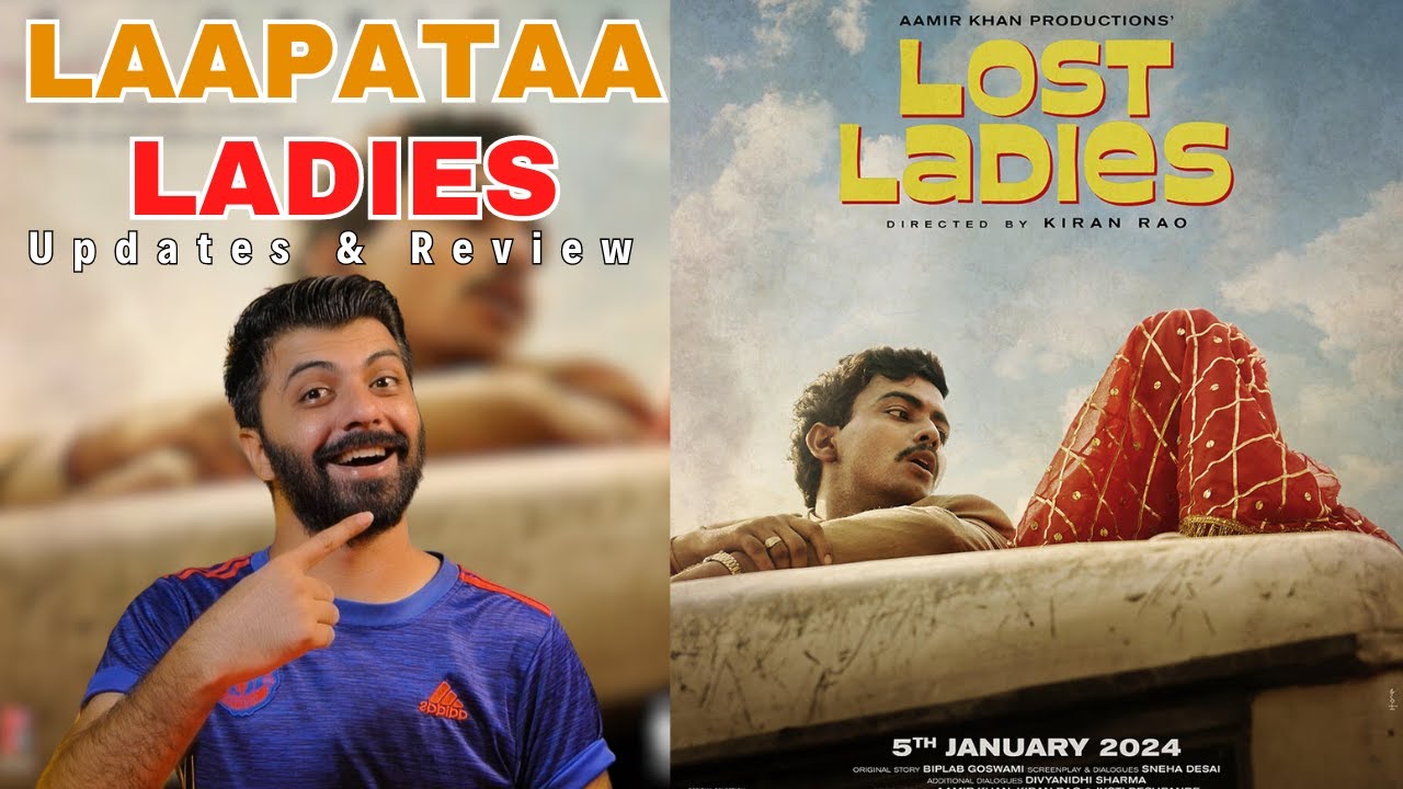 Laapataa Ladies Movie Review TIFF 2023 Showcase! Saeed Khudai - YouTube