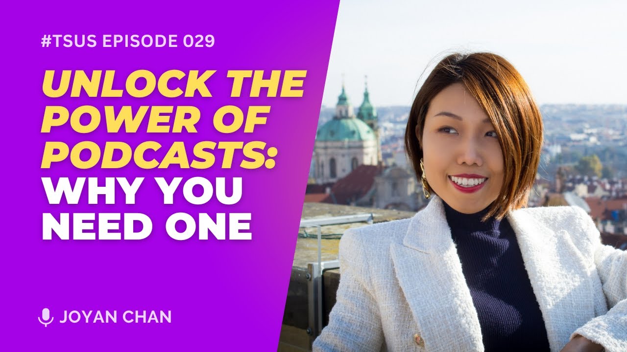 #TSUS 029. Unlock the Power of Podcasts: Why You Need One - YouTube
