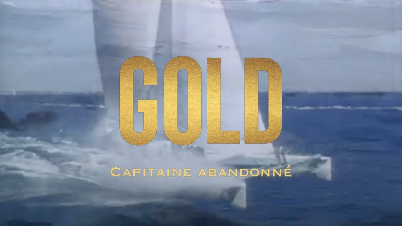 Gold - Capitaine abandonné (Clip Officiel) - YouTube Music