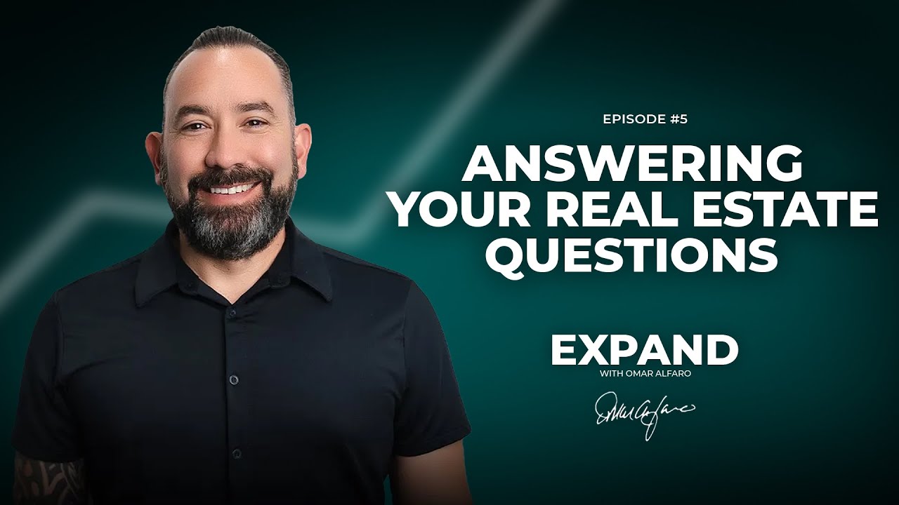 Answering Your Real Estate Questions | Expand With Omar #5 - YouTube
