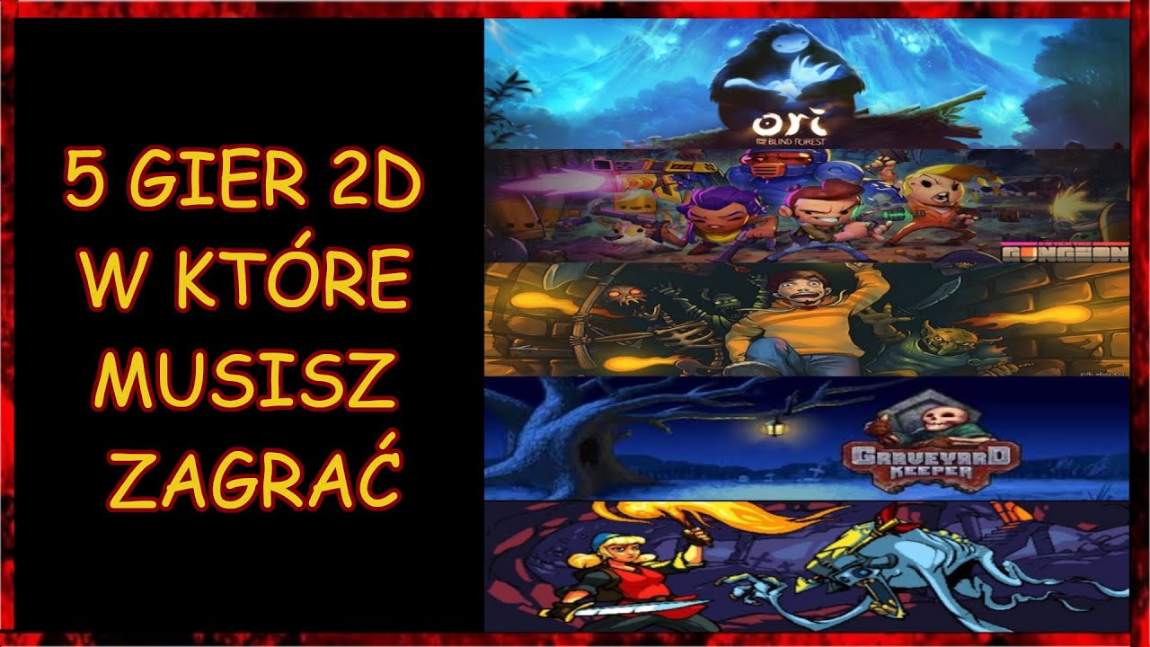 5 gier 2d, w które musisz zagrać - YouTube