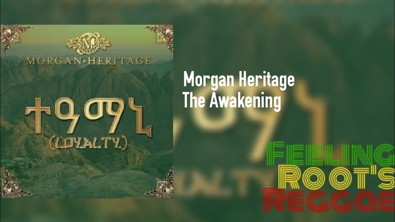 The Awakening - Morgan Heritage - YouTube