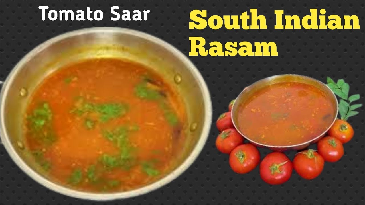 Tomato Rasam | Tomato Saar Recipe | South Indian Rasam | South Indian ...