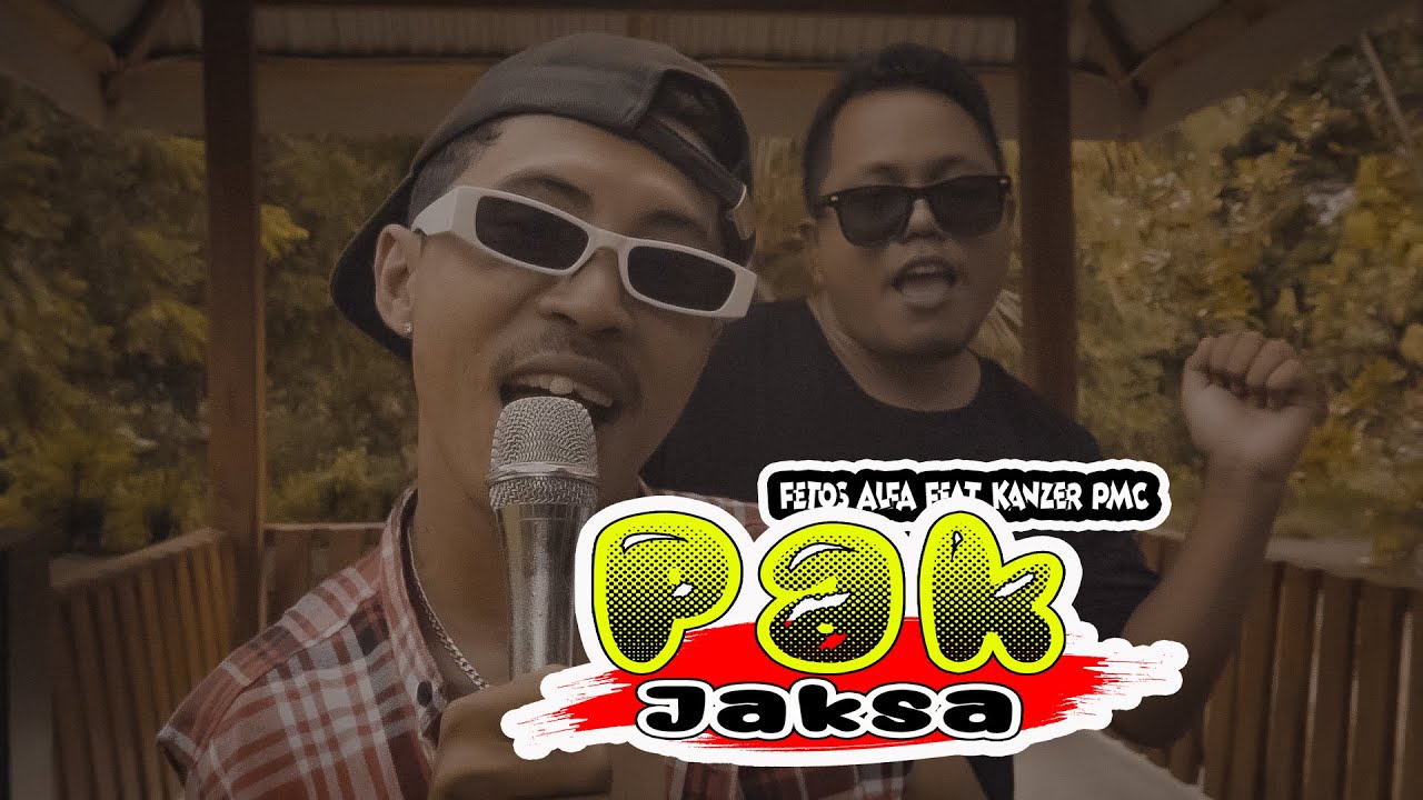Fetos Alfa _Pak Jaksa Faet Kanzer pmc [ OFFICIAL ] - YouTube