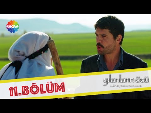 Yılanların Öcü 11.Bölüm ᴴᴰ