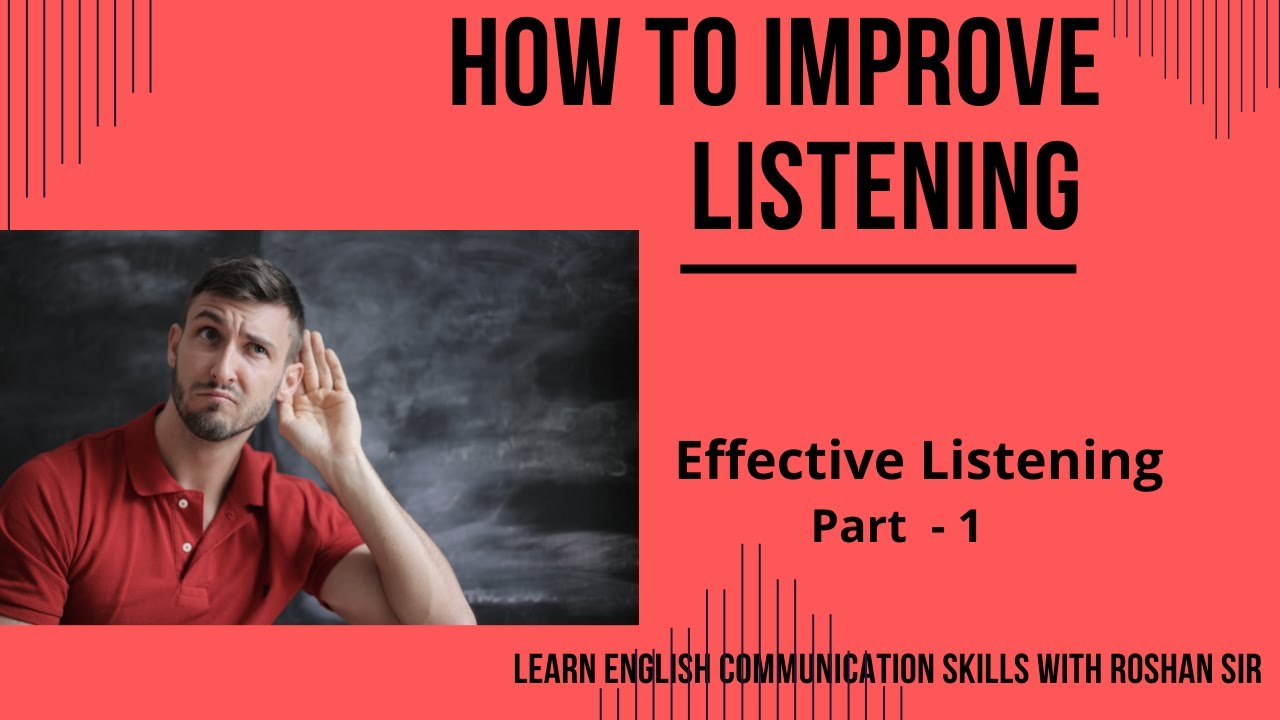 Effective Listening Skills - Part 1 | Listening skills | Learn By ...