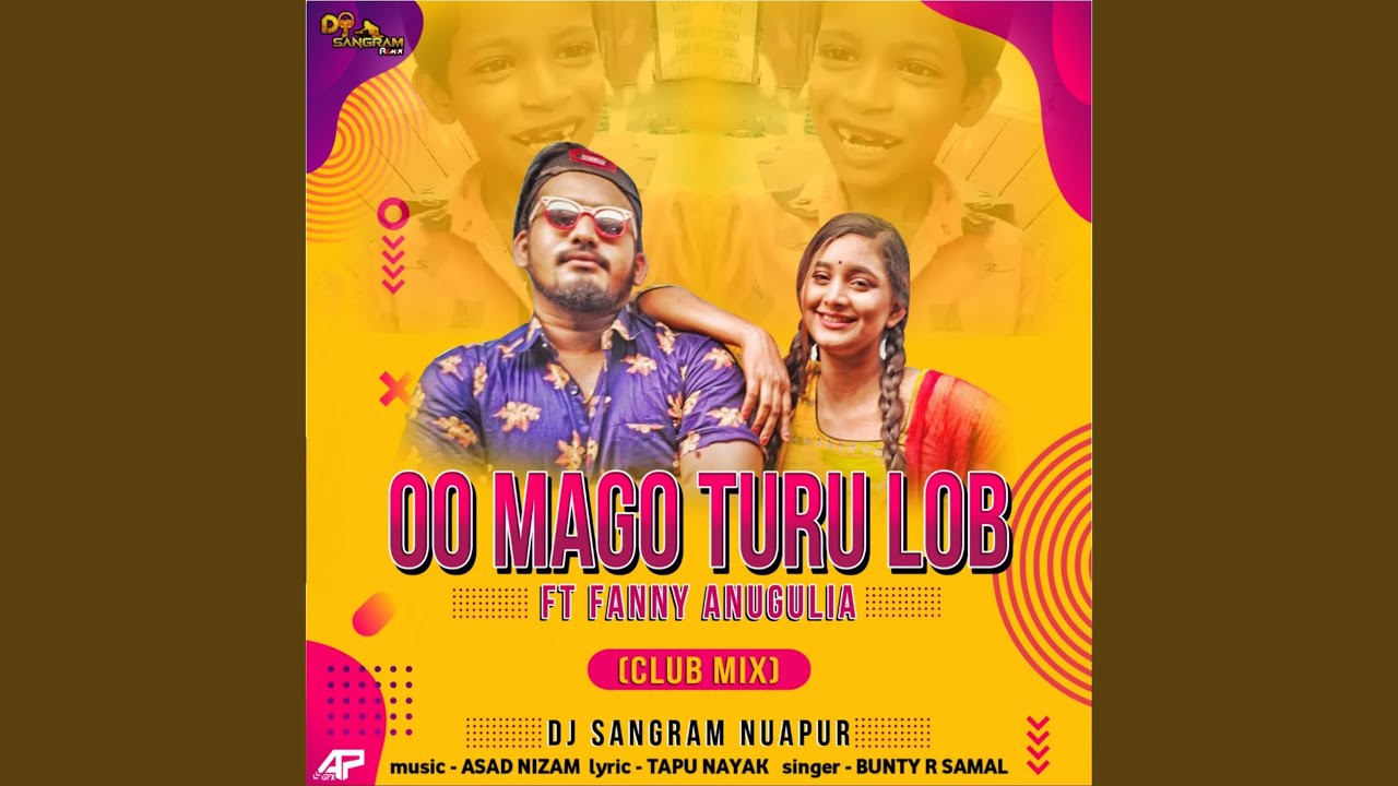 Oo Mago Turu Lob (Club Mix) - YouTube Music