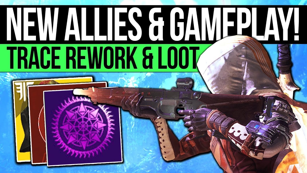 Destiny 2 News | NEW GAMEPLAY & COMBAT ALLIES! New Update, Trace Rework ...