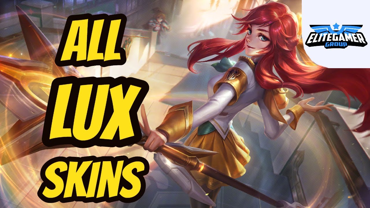 All Lux Skins Spotlight League of Legends Skin Review - YouTube