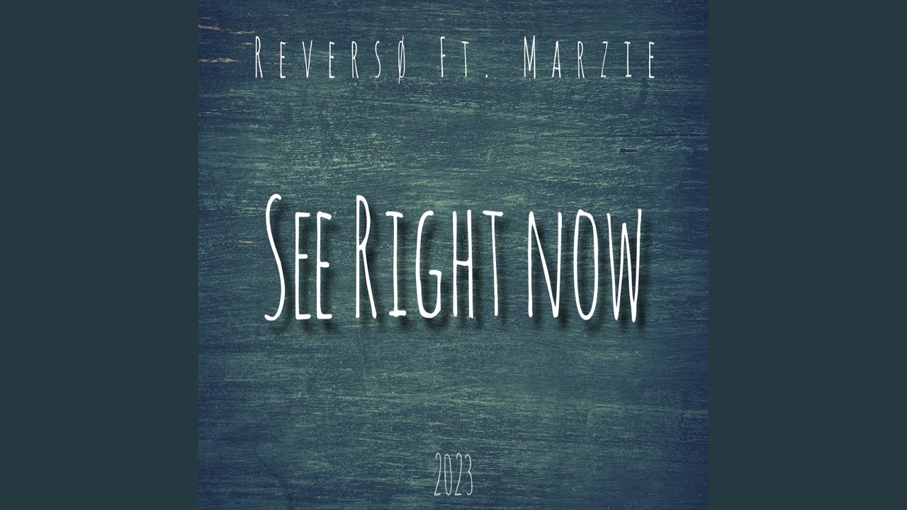 See Right Now - YouTube