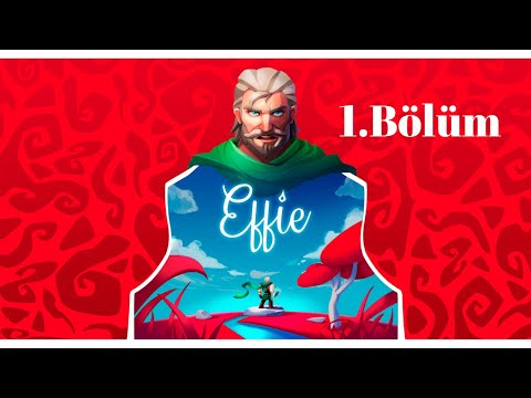 Kaybolan Yıllar (Effie Bölüm 1)