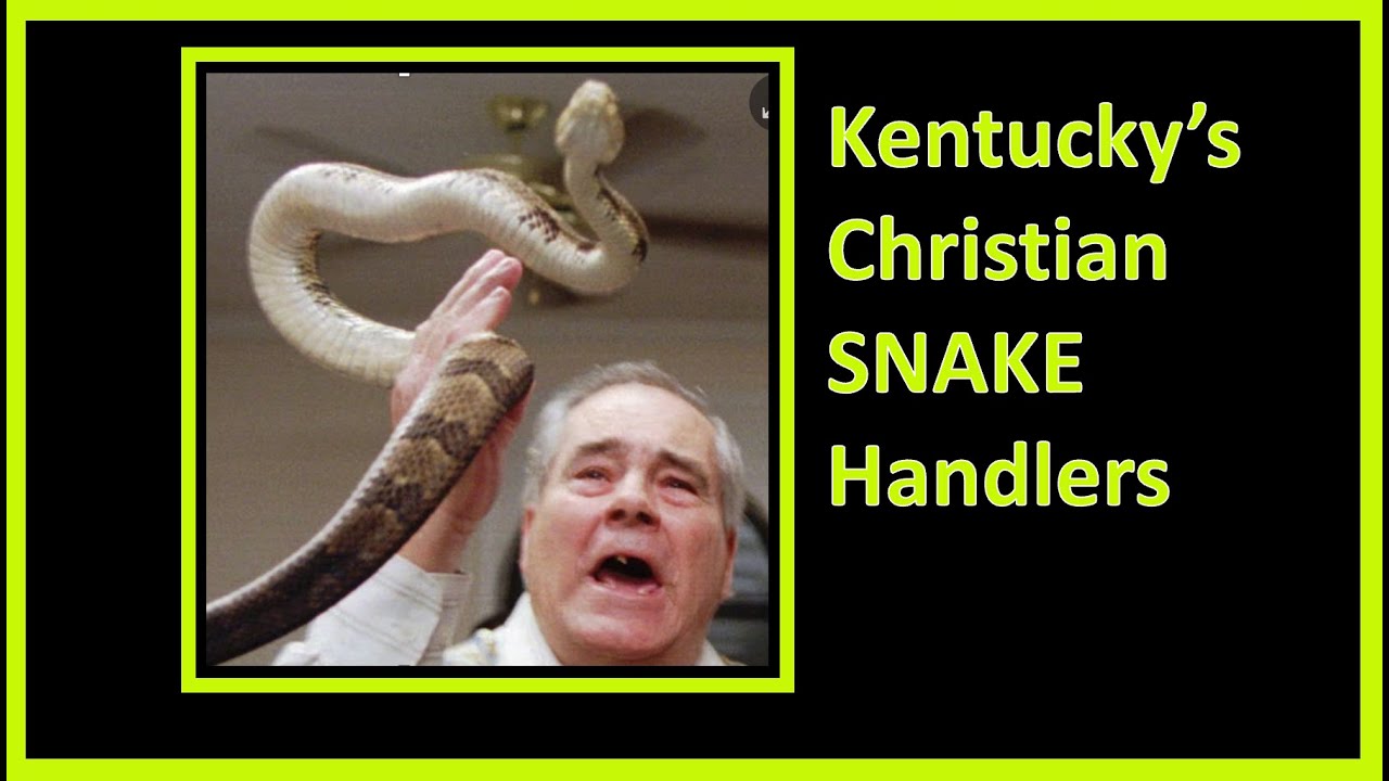 Kentucky’s Snake Handling Churches . . . And Me - YouTube