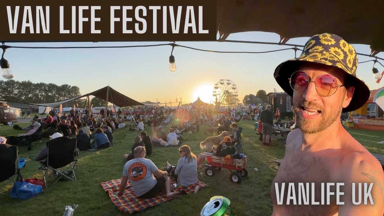 What Makes the Van Life Festival the Ultimate Van Show of the Year ...