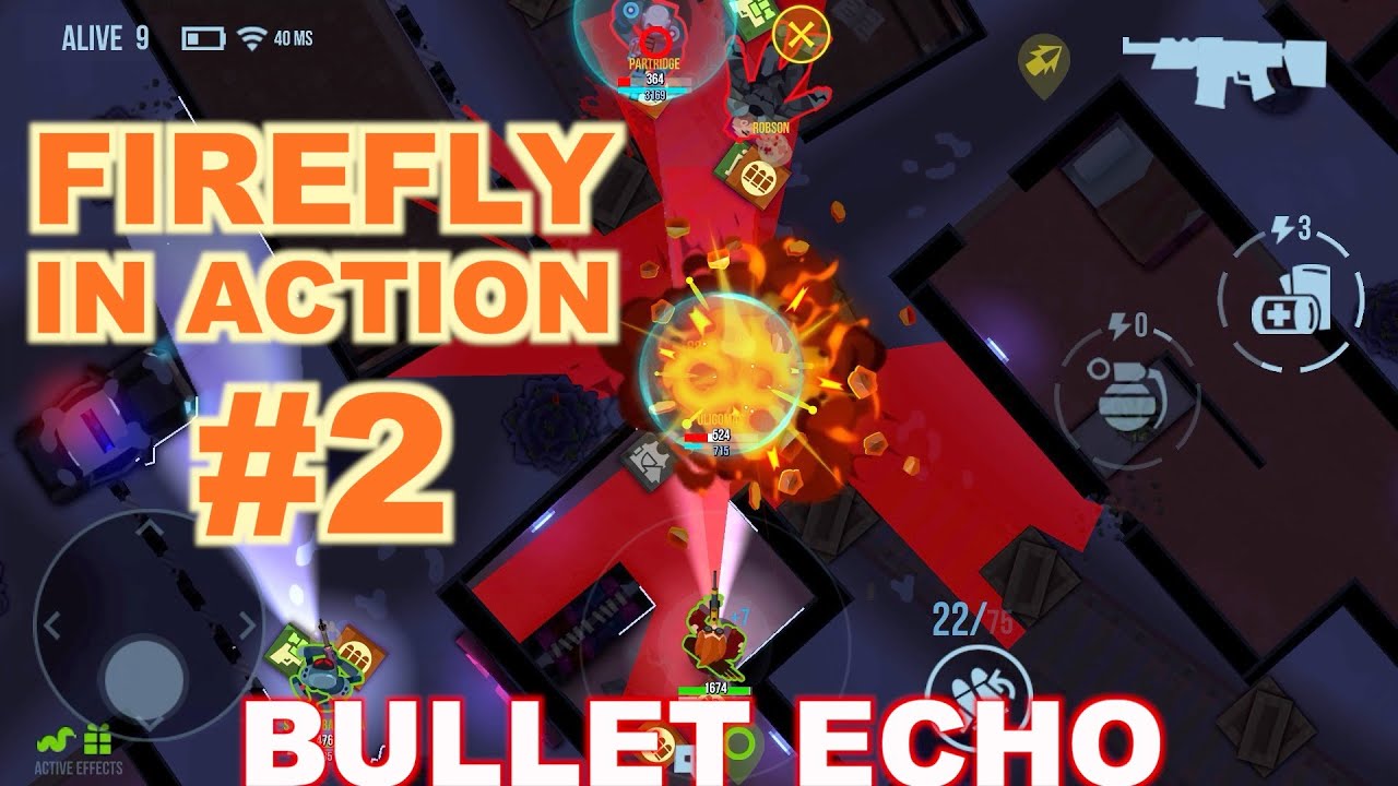 Bullet Echo | Firefly hero gameplay #2 | before Syndicate update ...