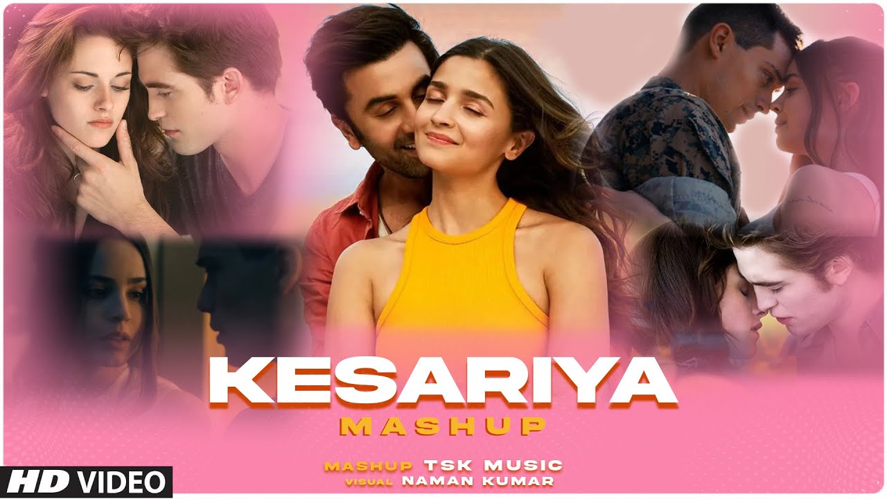 Kesariya Mashup I Brahmastra I Arijit Singh I Ranbir K Alia I TSK Music I Where'd you go - YouTube
