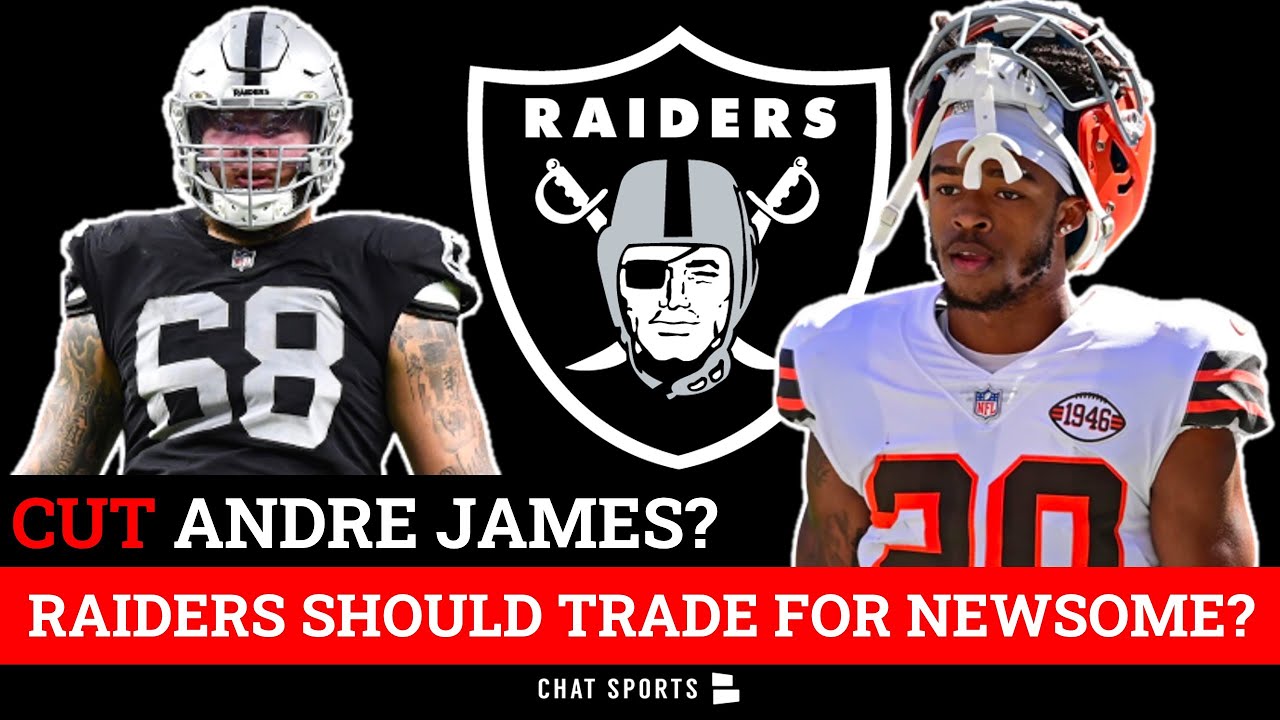 Raiders Rumors Mailbag: Cut Andre James? Trade For Browns CB Greg Newsome? Super Bowl 57 ...