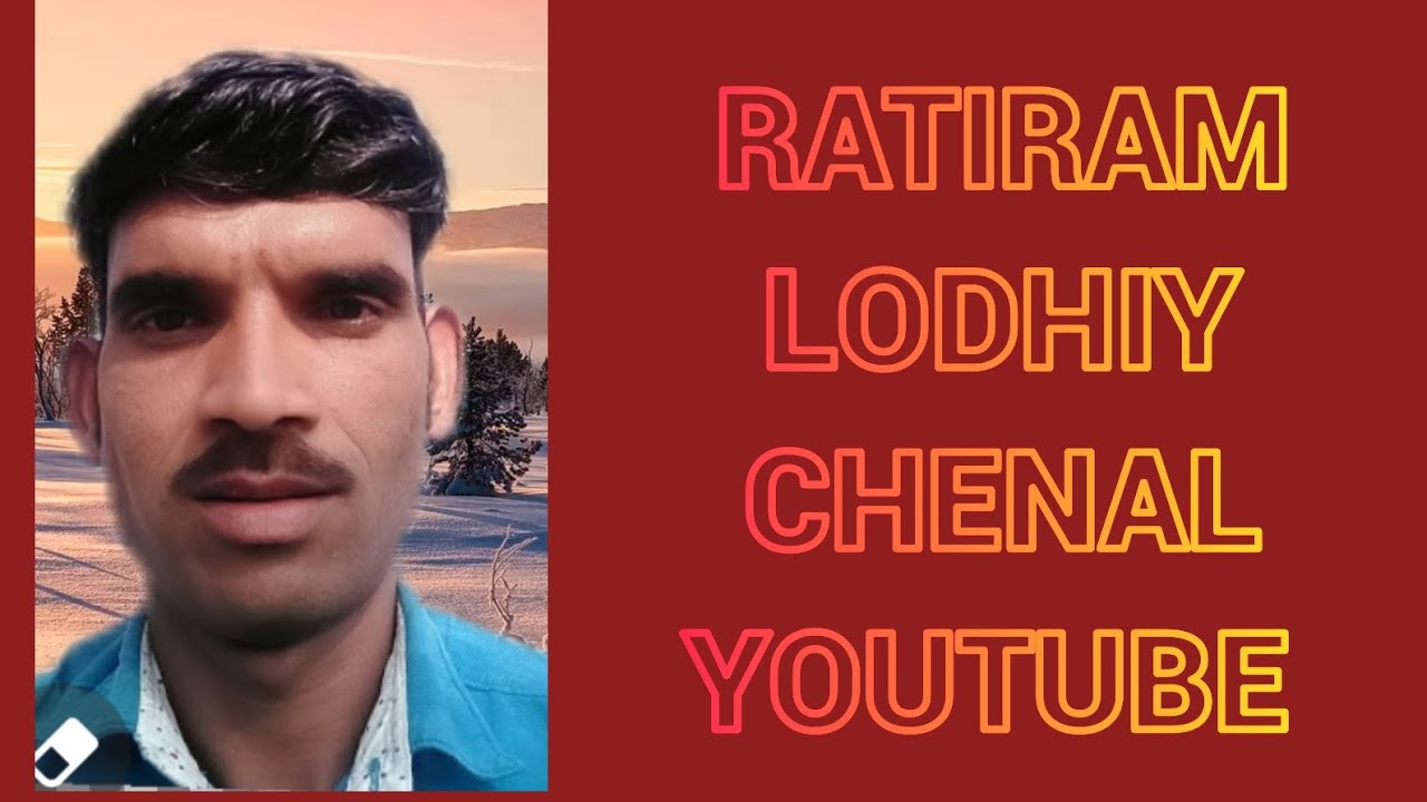 Ratiram Lodhi लाइव है! - YouTube