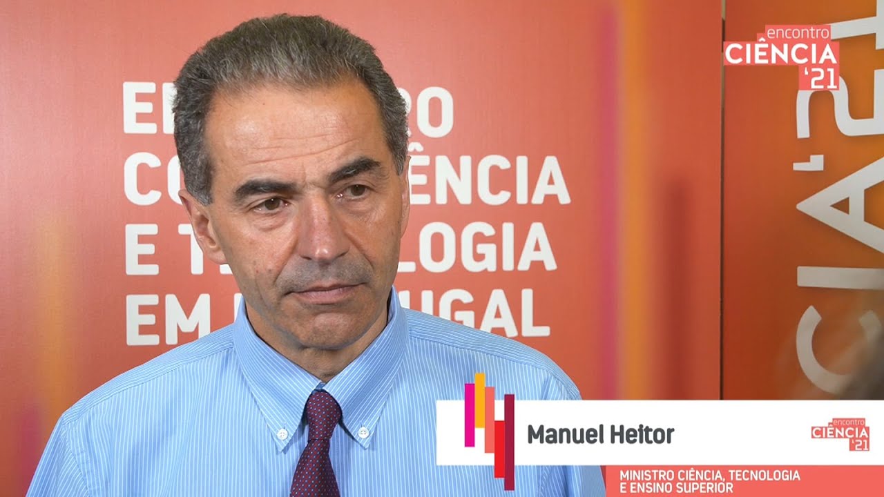 Encontro Ciência 2021 - Entrevista Manuel Heitor, ministro da Ciência ...