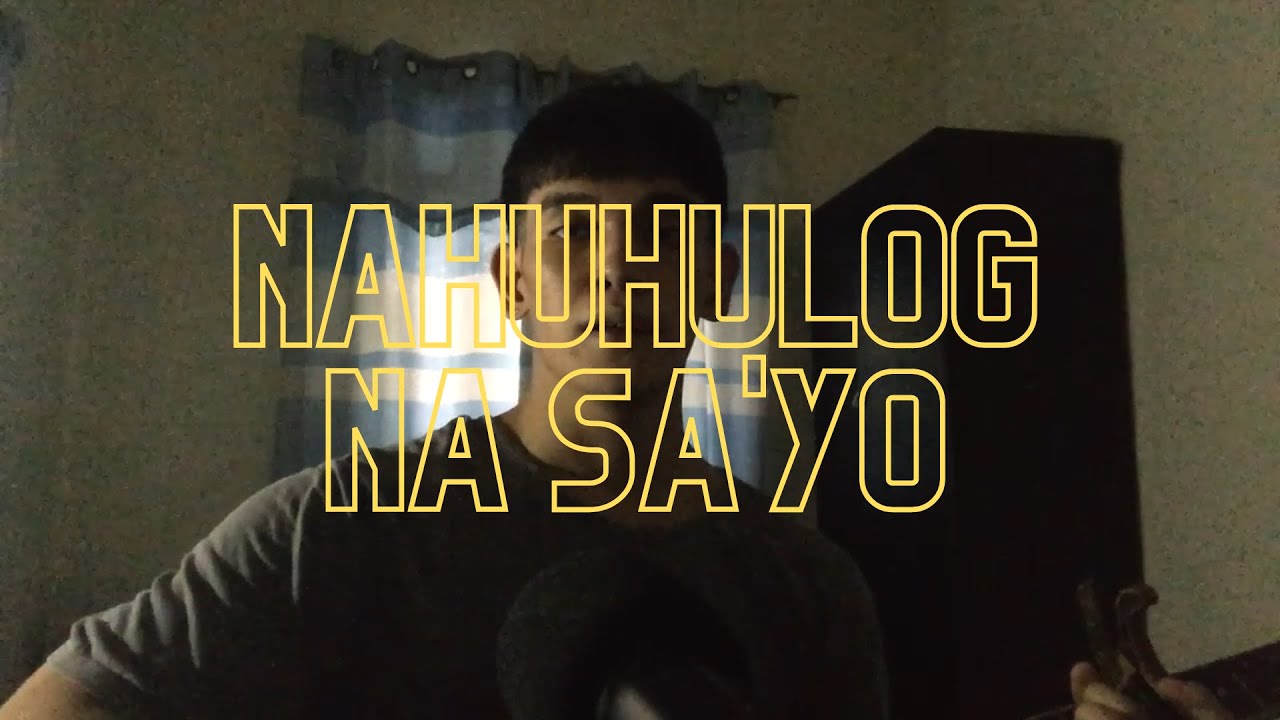 Nahuhulog na Sa'yo by Noah Alejandre (Cover) - YouTube