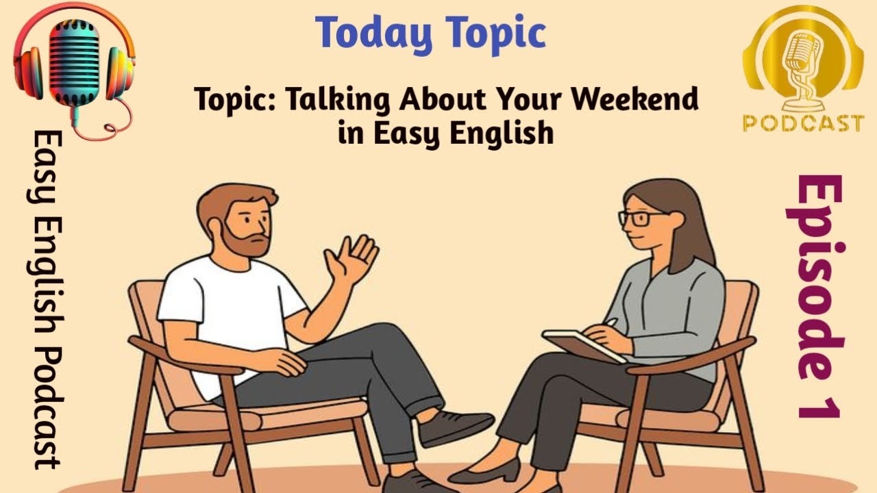 Talking About Your Weekend in Easy English // How to Talk About Your ...