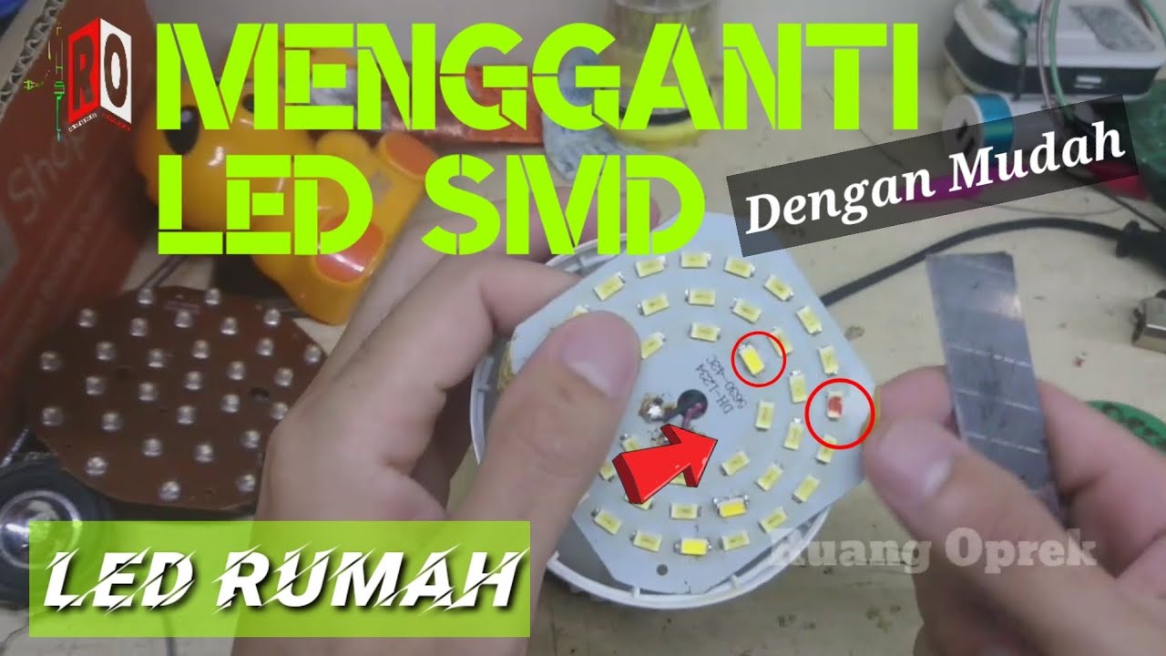 Cara Memasang Led SMD Di Pcb-Mengganti Led Smd - YouTube
